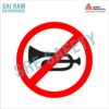 HORN PROHIBITED SIGN - Traffic Sign India